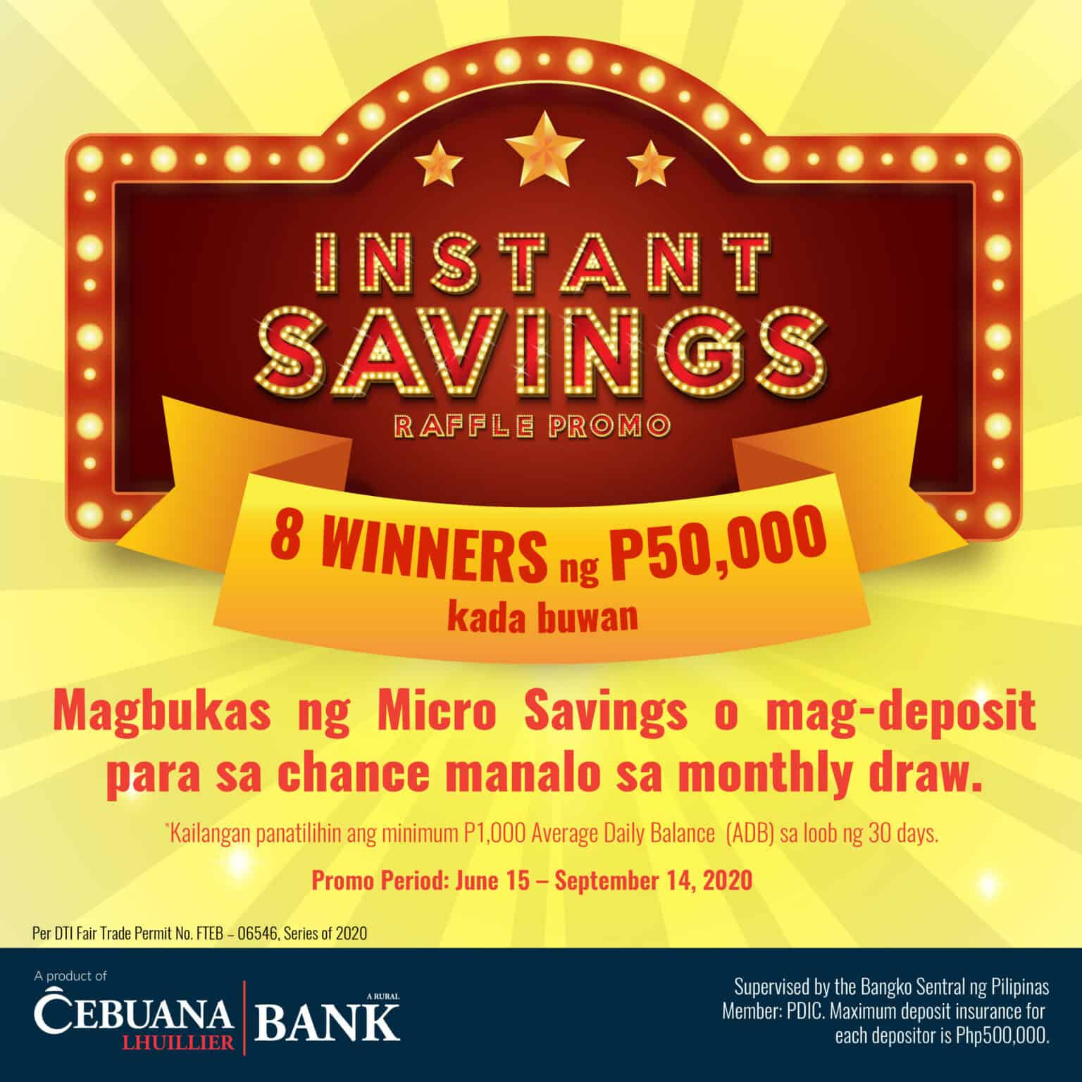 INSTANT SAVINGS PROMO • Cebuana Lhuillier Pawnshop